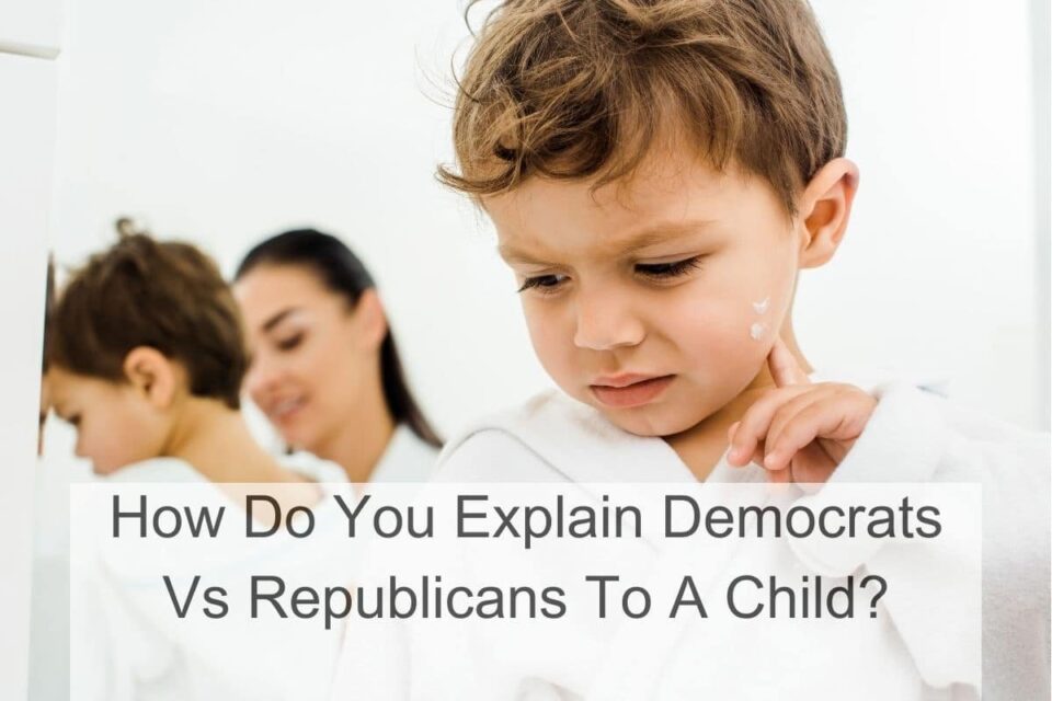 How Do You Explain Democrats Vs Republicans To A Child ...