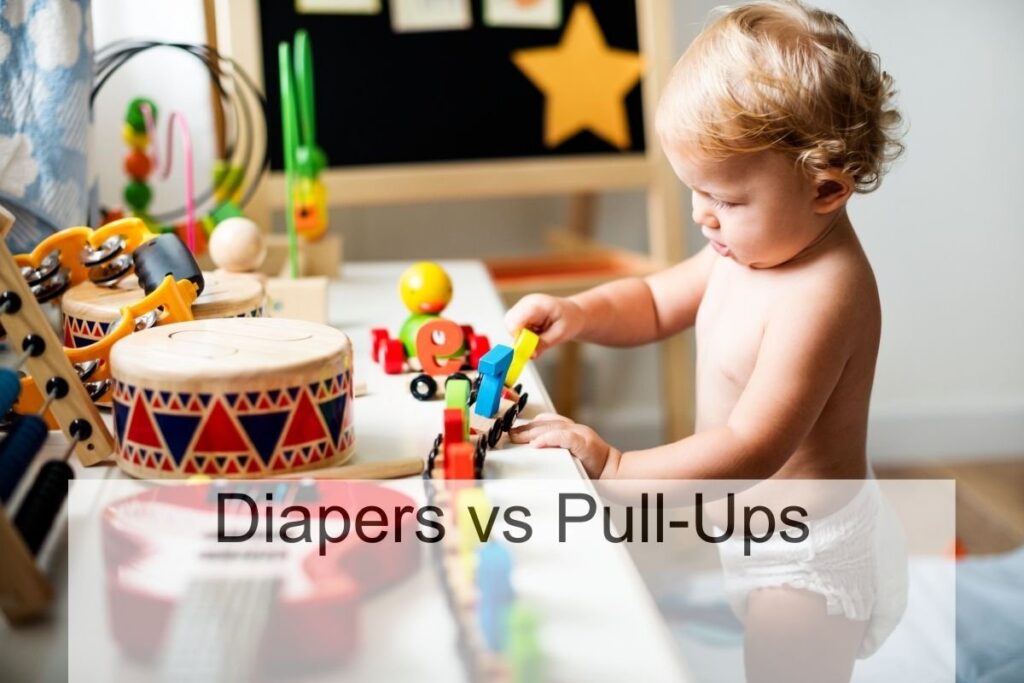 Diapers vs Pull-Ups (Read This Before Choosing What To Buy)