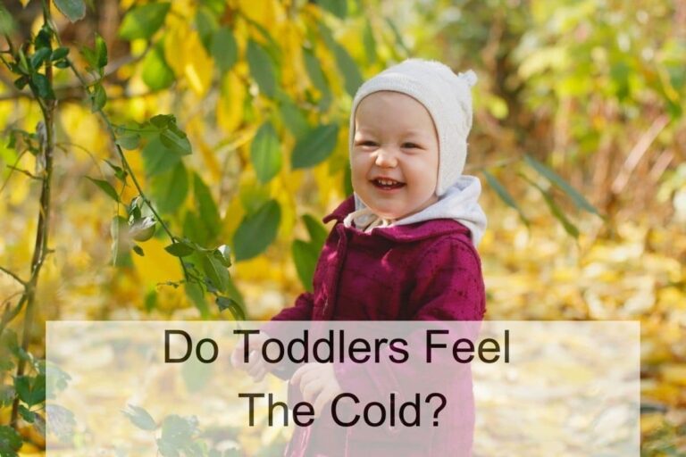 Do Toddlers Feel The Cold? (All You Need To Know) - Kidsturncentral