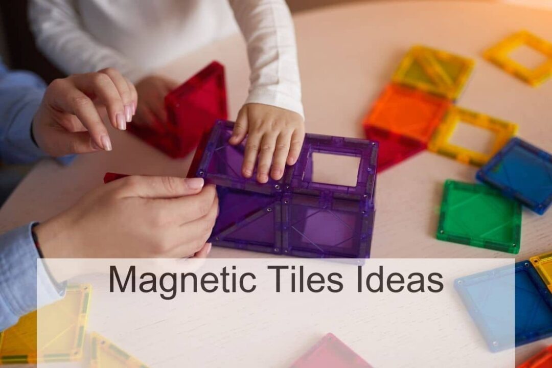 16 Magnetic Tiles Ideas (For Creative Play) - KidsTurnCentral.com