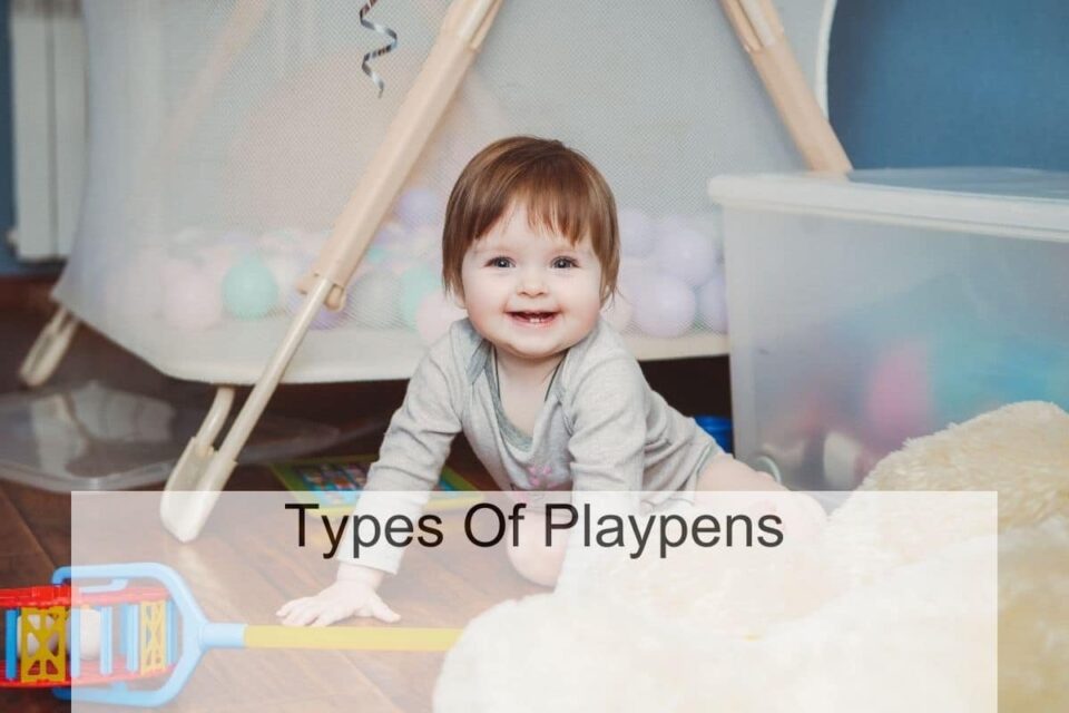 Types Of Playpens (All You Need To Know) - KidsTurnCentral.com