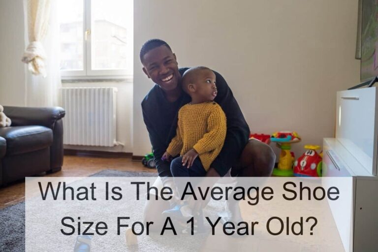 What Is The Average Shoe Size For A 1 Year Old? - KidsTurnCentral.com